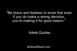 Top 20 Adele Quotes on Life Love Music and Fame – BrilliantRead Media