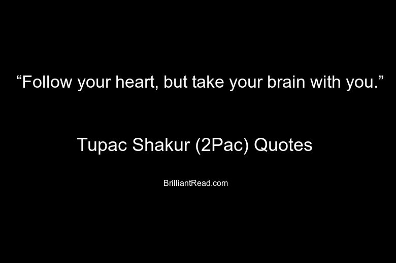 2pac Quotes About Life