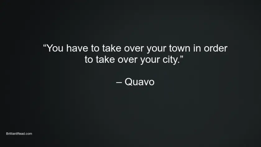 Top 15 Quavo Quotes on Life, Love and Rapping (Networth As Of 2020 ...