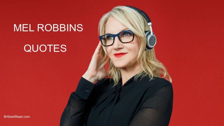 Top 20 Mel Robbins Quotes On Life, Success, Love and Confidence ...