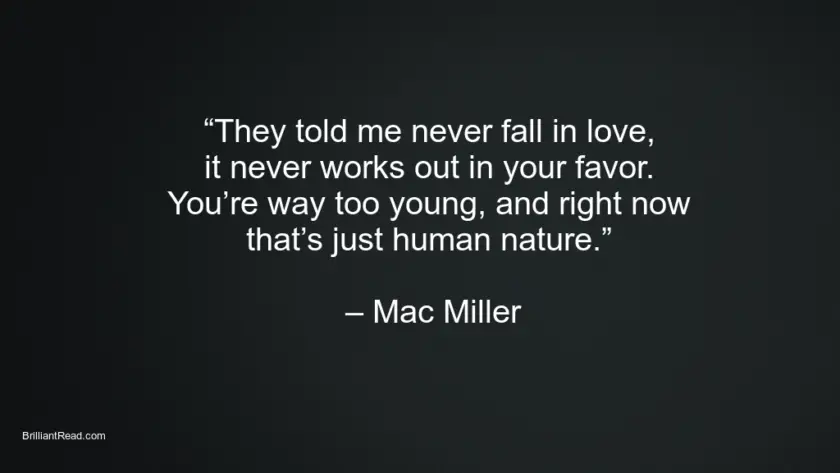 31 Must Read Mac Miller Quotes on Life, Love, Death and Dreams ...