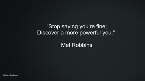 Top 20 Mel Robbins Quotes On Life, Success, Love and Confidence ...