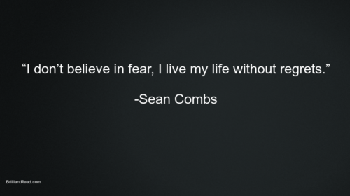 Best Sean Combs Quotes, Bio and Networth 2019 – BrilliantRead Media
