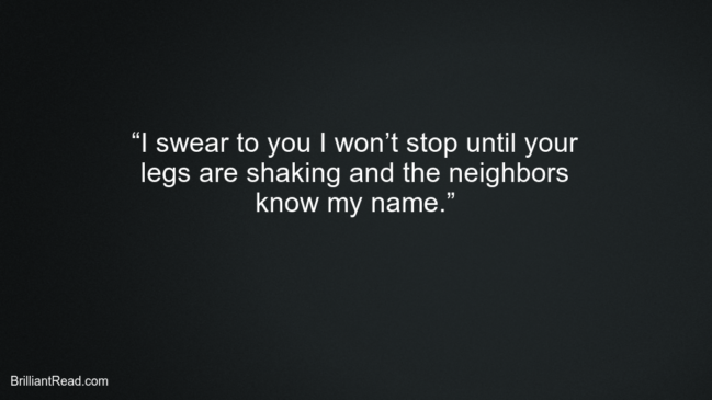 Top 50 Dirty Sex Quotes For Him and Her – BrilliantRead Media