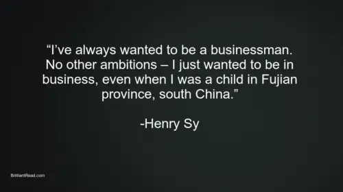 15 Best Henry Sy Quotes On Life, Investment, Business And His Net Worth ...