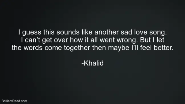 20 Best Khalid Quotes On Music, Life, Success And His Net Worth As Of ...
