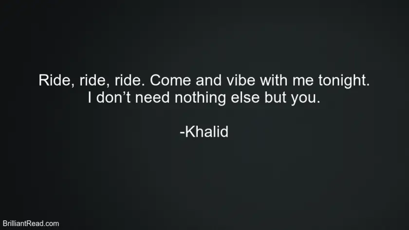 20 Best Khalid Quotes On Music, Life, Success And His Net Worth As Of ...