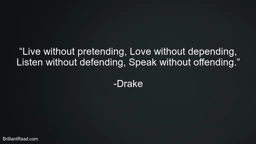 Top 50 Drake Quotes On Love Life and Friends – BrilliantRead Media