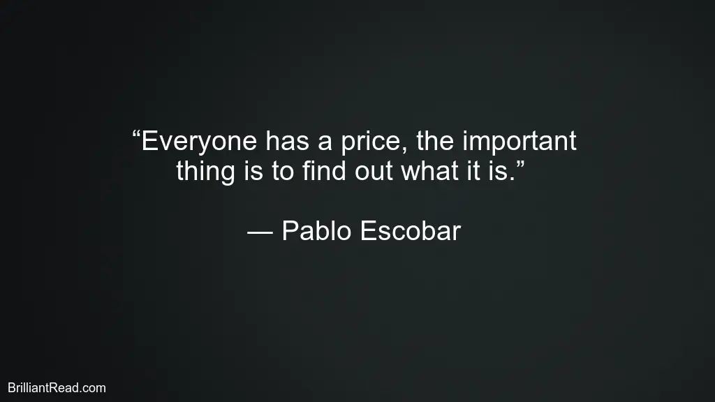 18 Best Pablo Escobar Quotes, Advice, Thoughts And His Net Worth 2022 ...