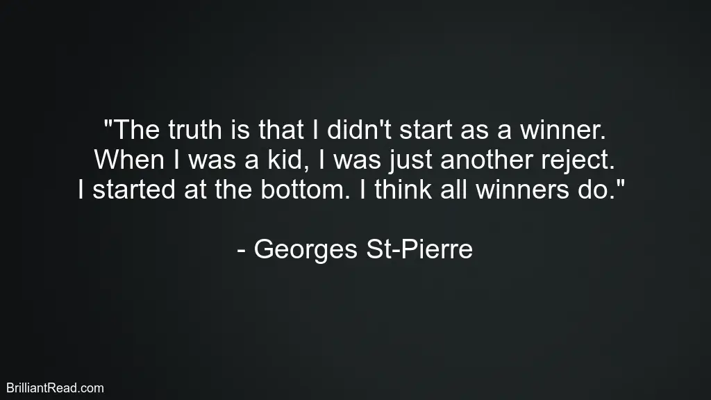32 Best Georges St-Pierre Quotes On Life, Success And His Net Worth ...