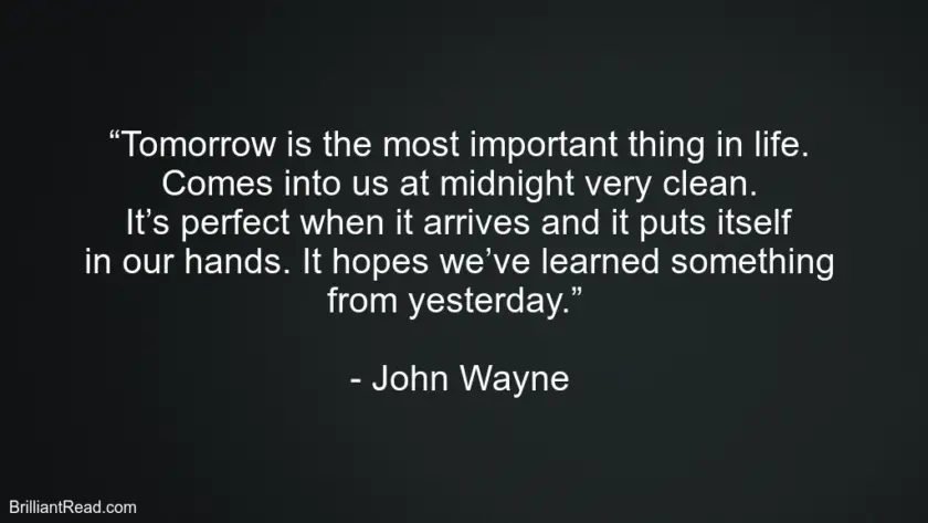 40 Best John Wayne Quotes, Advice And Thoughts – BrilliantRead Media