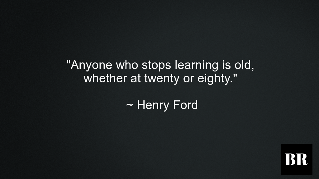 91 Best Henry Ford Quotes On Life And Business – BrilliantRead Media