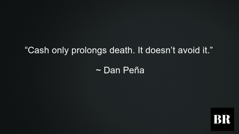 35 Best Dan Peña Quotes On Entrepreneurship – BrilliantRead Media