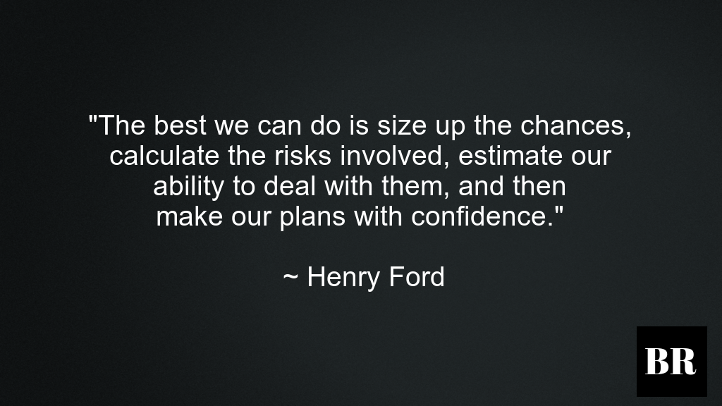 91 Best Henry Ford Quotes On Life And Business – BrilliantRead Media