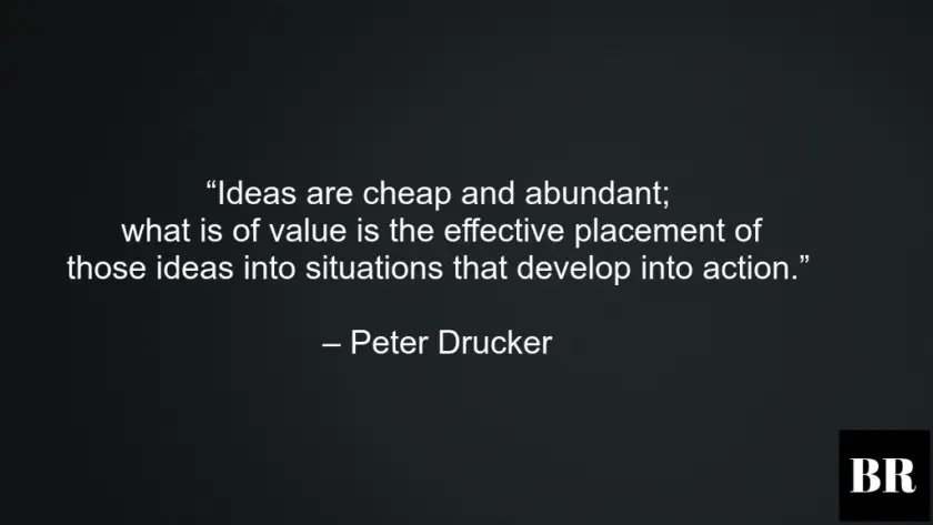 Top 100 Peter Drucker Quotes For Entrepreneurs – BrilliantRead Media