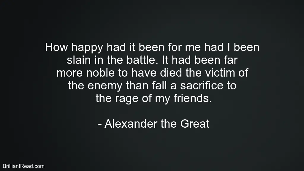 63 Best Alexander The Great Quotes On Life And Success – BrilliantRead ...