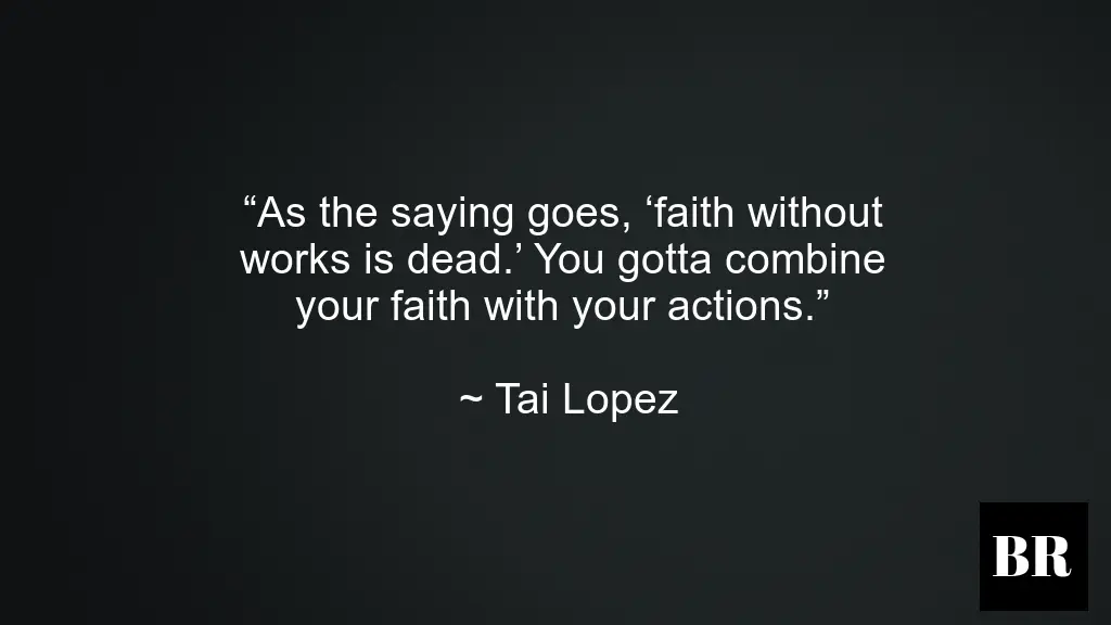 90 Best Tai Lopez Quotes On Life And Entrepreneurship – BrilliantRead Media