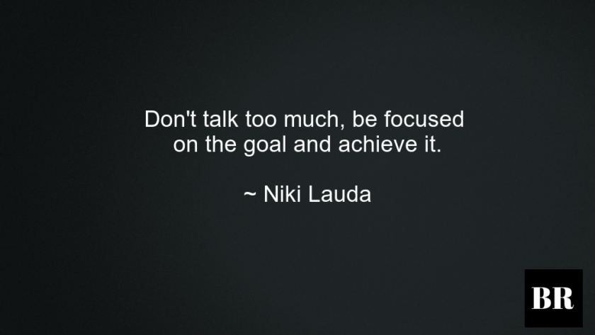 45 Best Niki Lauda Quotes On Life And Entrepreneuship – BrilliantRead Media