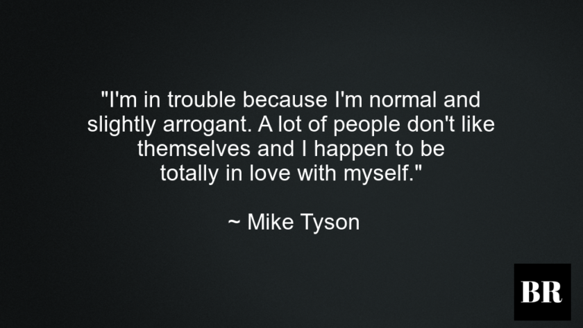 70 Best Mike Tyson Quotes On Life And Success – BrilliantRead Media