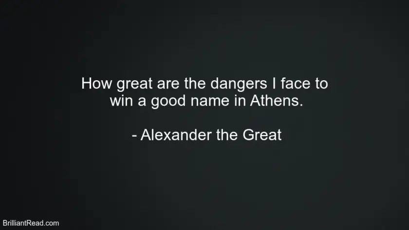 63 Best Alexander The Great Quotes On Life And Success – BrilliantRead ...