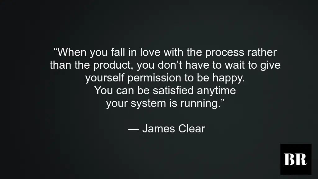 James Clear Atomic Habits Quotes, His Bio and Advice – BrilliantRead Media
