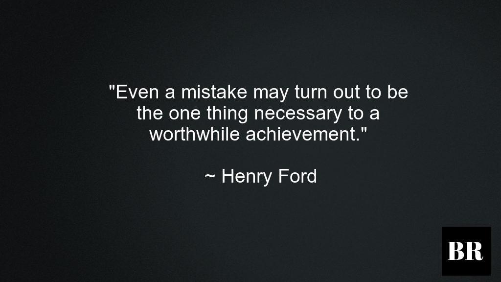 91 Best Henry Ford Quotes On Life And Business – BrilliantRead Media