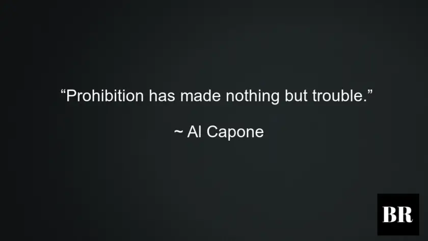 50 Best Al Capone Quotes And Advice – BrilliantRead Media