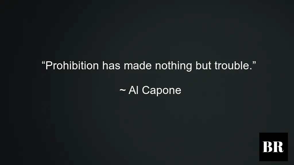 50 Best Al Capone Quotes And Advice – BrilliantRead Media