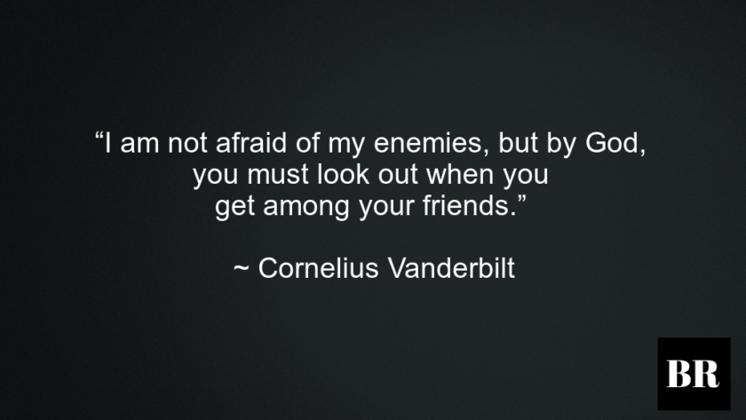 35 Best Cornelius Vanderbilt Quotes And Thoughts – BrilliantRead Media