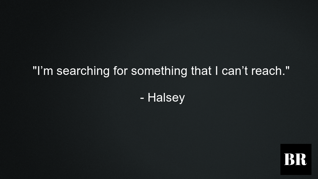 25 Best Halsey Quotes On Love Life and Success – BrilliantRead Media