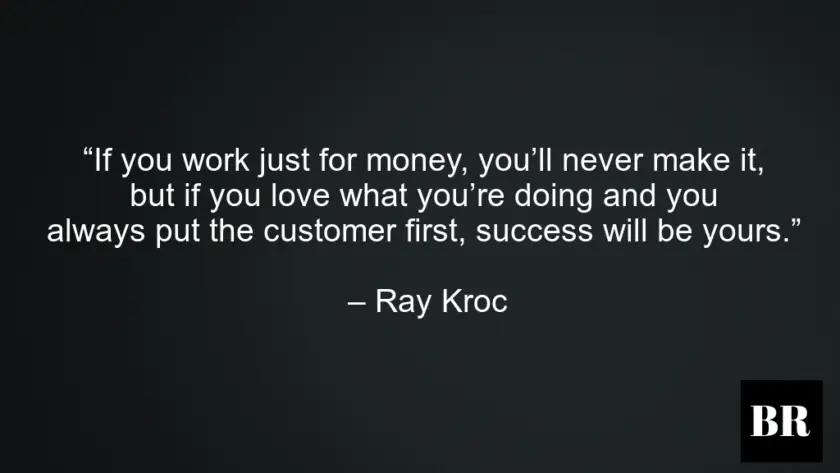 44 Best Ray Kroc Quotes And Advice – BrilliantRead Media