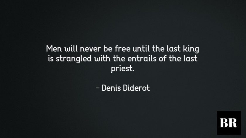 30 Best Denis Diderot Quotes And Thoughts – BrilliantRead Media