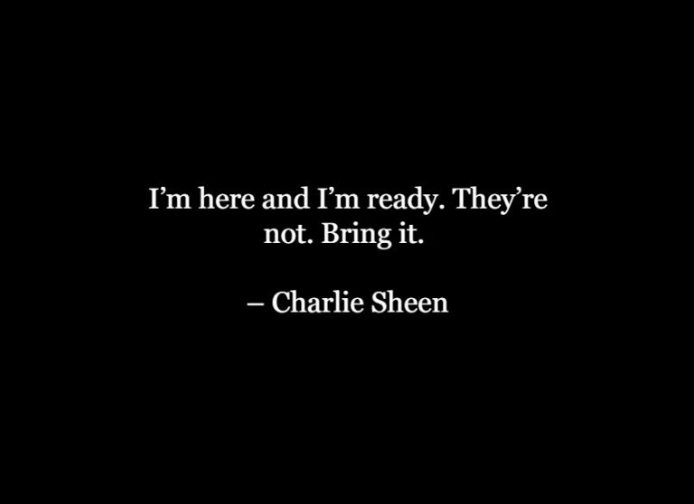 58 Best Charlie Sheen Quotes, Advice And Thoughts – BrilliantRead Media