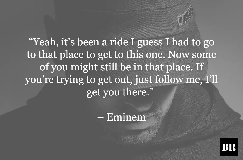 84 Best Eminem Quotes On Love, Life And Haters – BrilliantRead Media