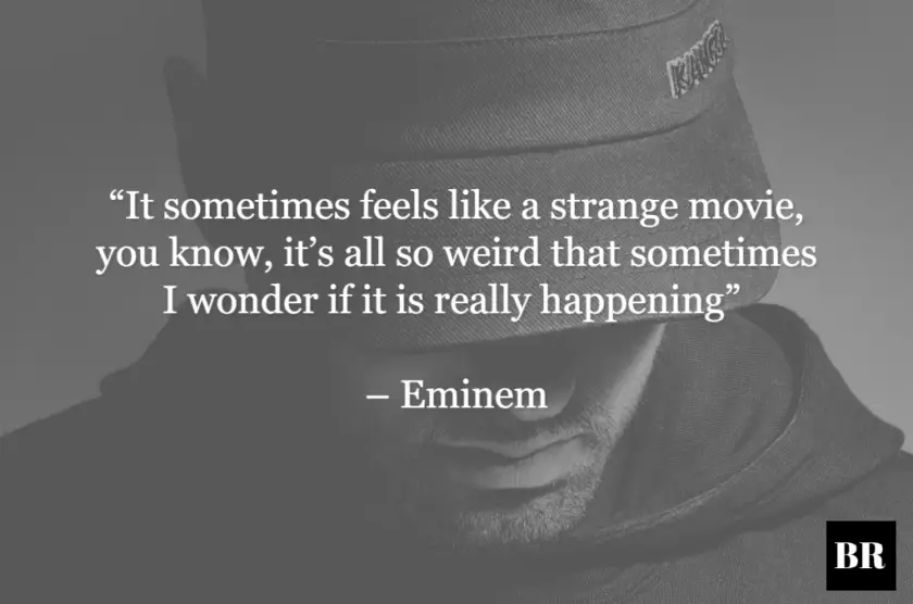 84 Best Eminem Quotes On Love, Life And Haters – BrilliantRead Media