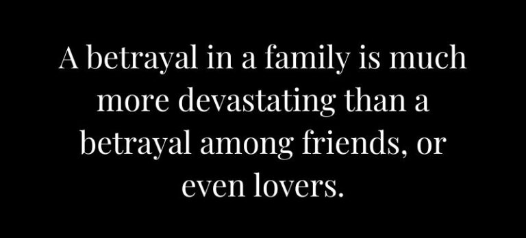 111 Deep Family Betrayal Quotes – BrilliantRead Media