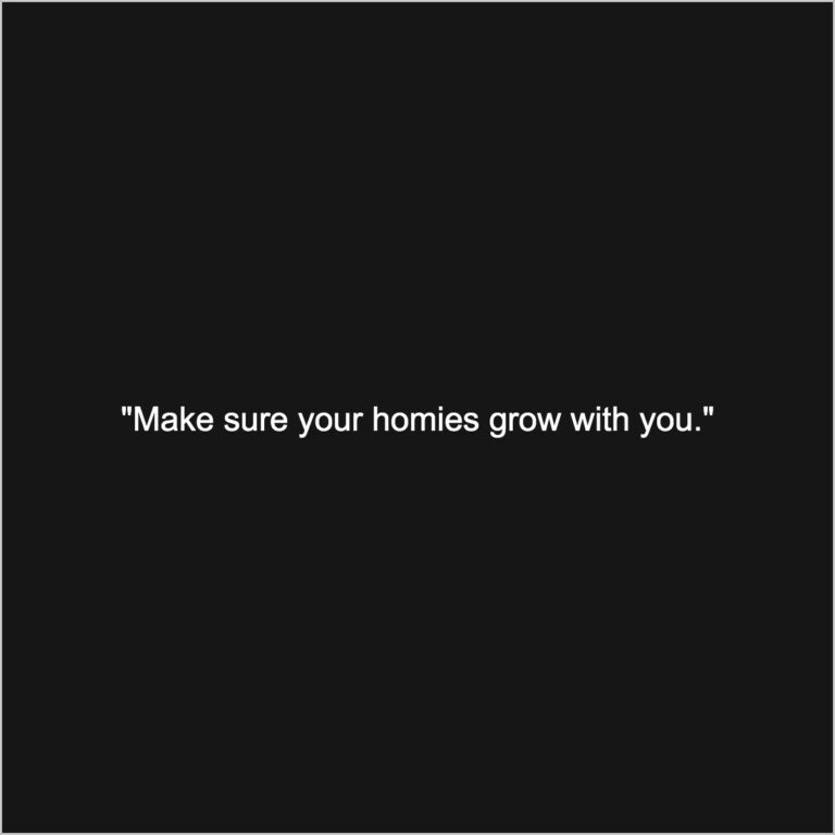 Top 50 True Homies Quotes, Captions and Status with Images ...