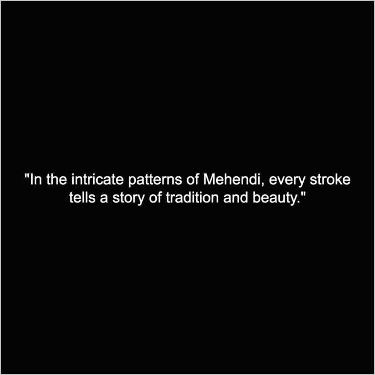 Mehndi (Henna) Captions and Quotes in Hindi English – BrilliantRead Media