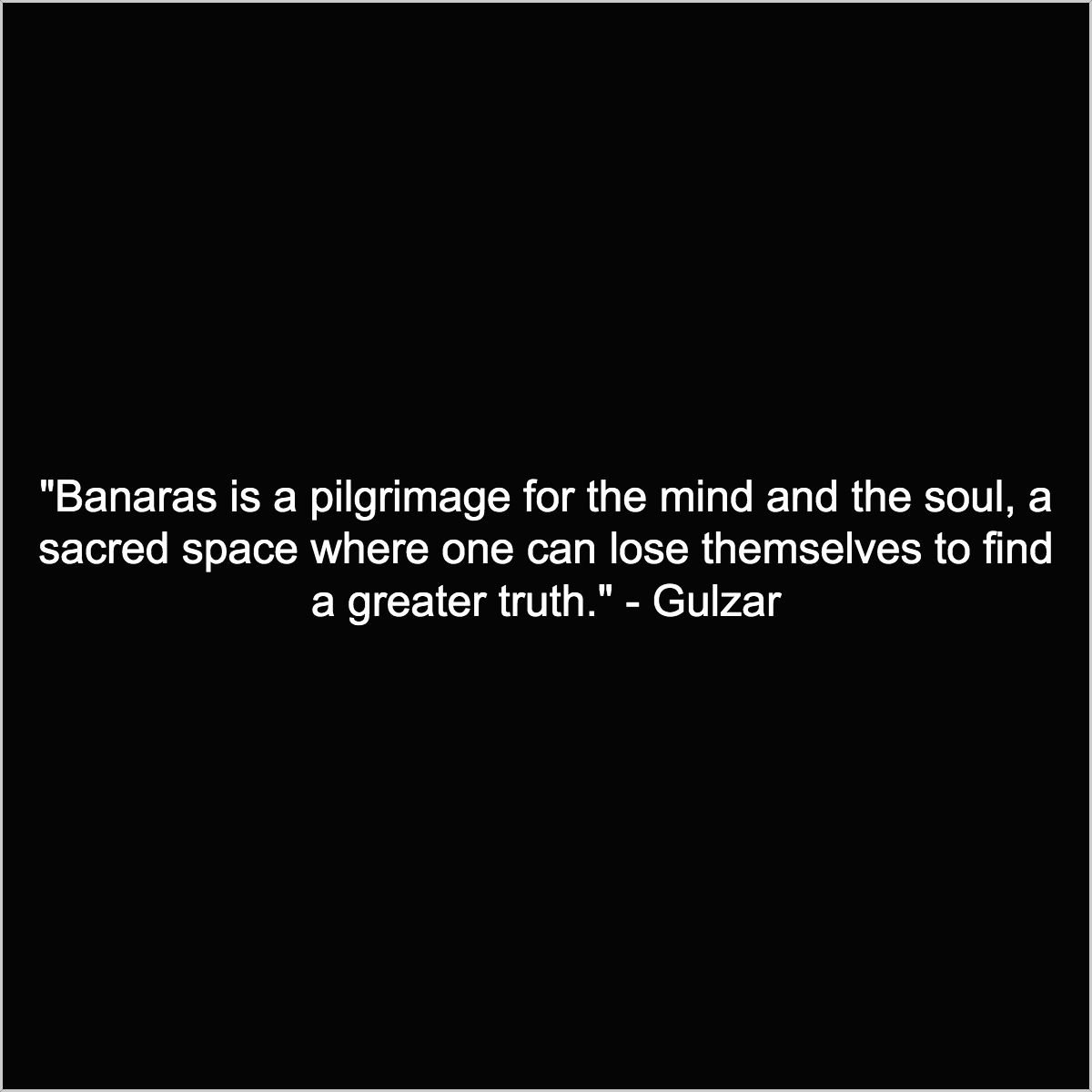 Best (Banaras) Varanasi Quotes and Captions – BrilliantRead Media