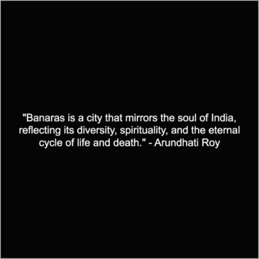 Best (Banaras) Varanasi Quotes and Captions – BrilliantRead Media