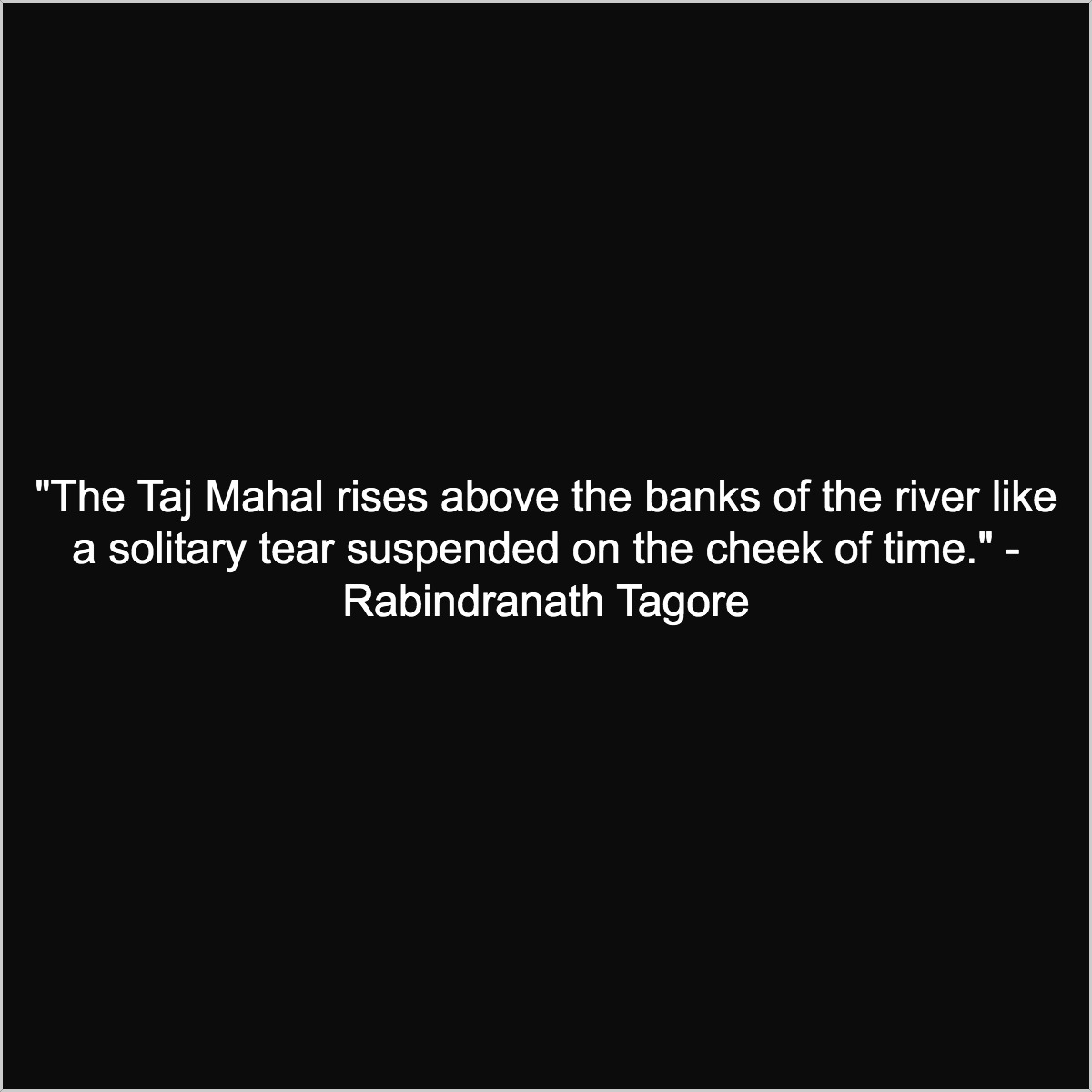 Top 10 Taj Mahal Quotes, Captions and Status – BrilliantRead Media