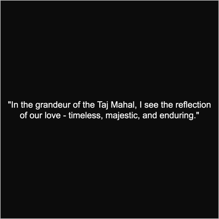Top 10 Taj Mahal Quotes, Captions and Status – BrilliantRead Media