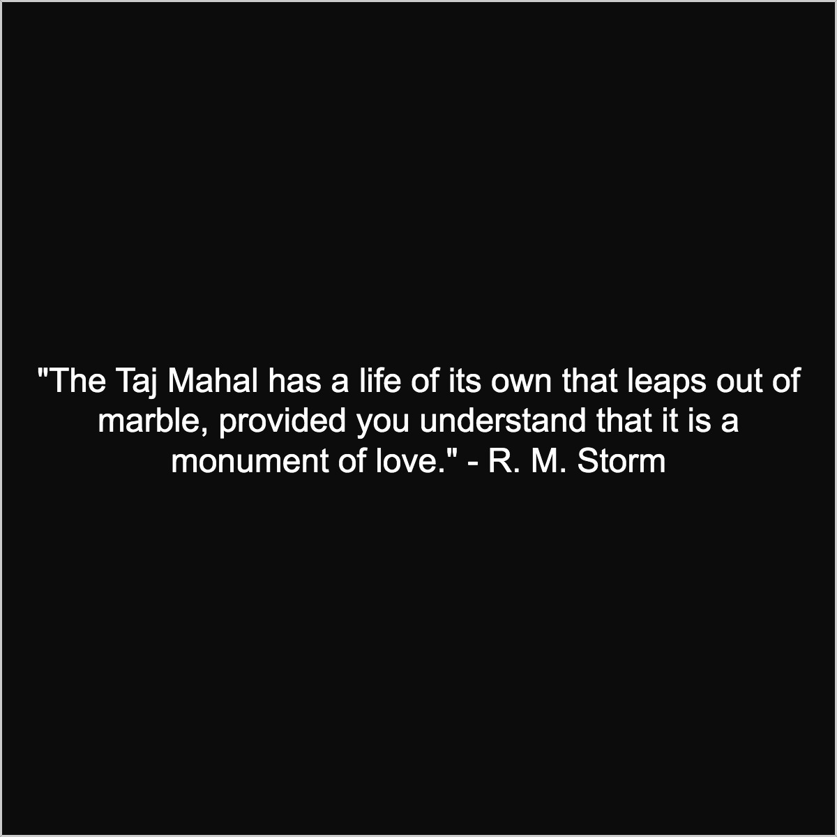 Top 10 Taj Mahal Quotes, Captions and Status – BrilliantRead Media